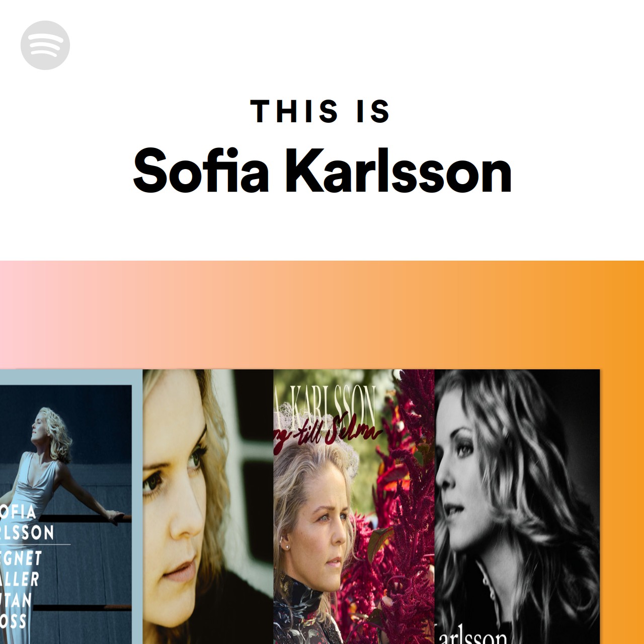 This Is Sofia Karlsson | Spotify Playlist