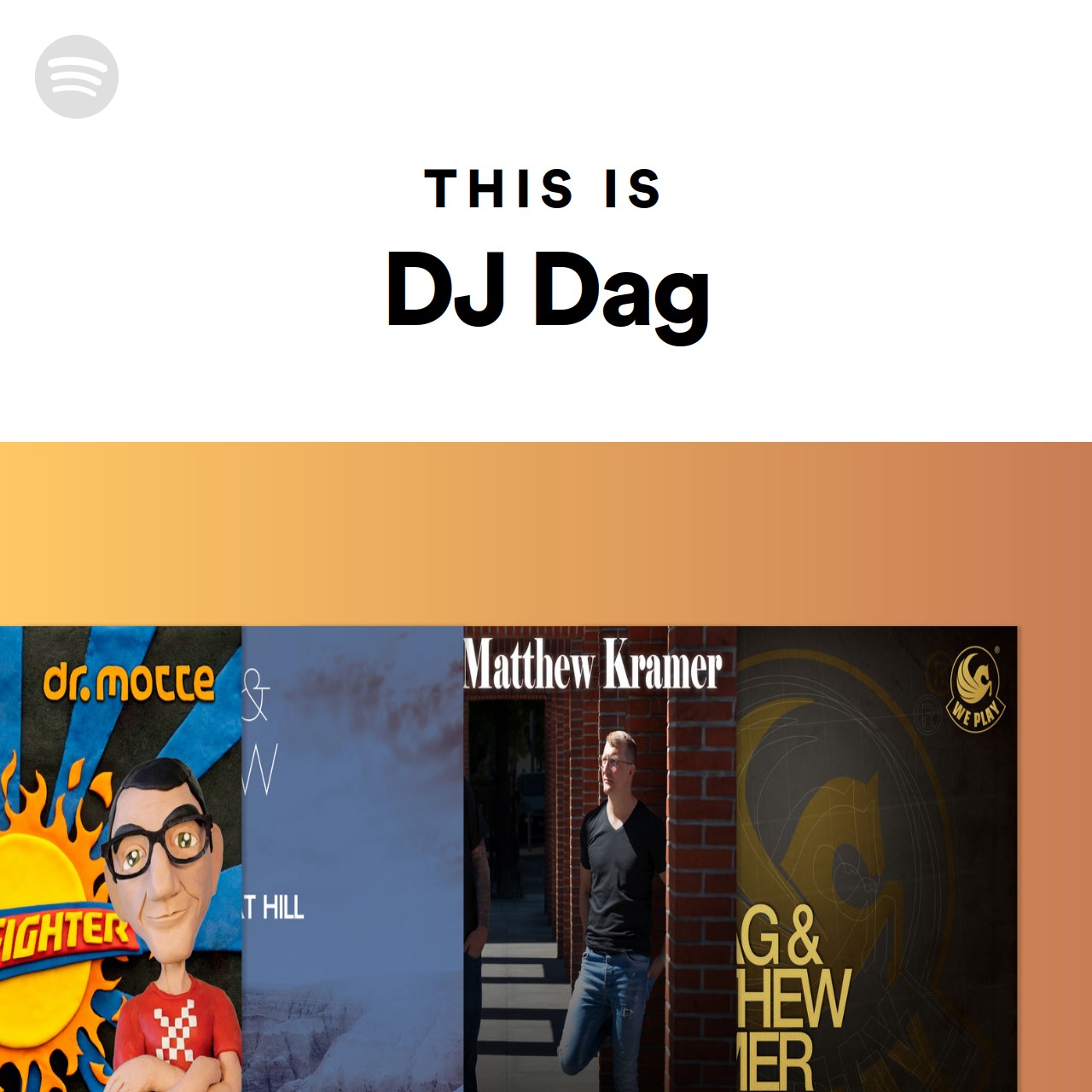 This Is DJ Dag | Spotify Playlist