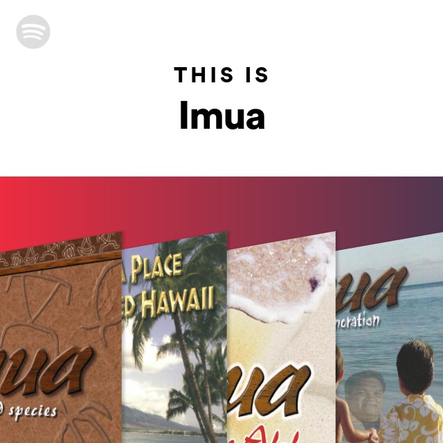 This Is Imua - playlist by Spotify | Spotify