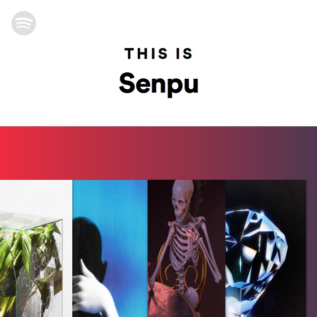 This Is Senpu - playlist by Spotify | Spotify