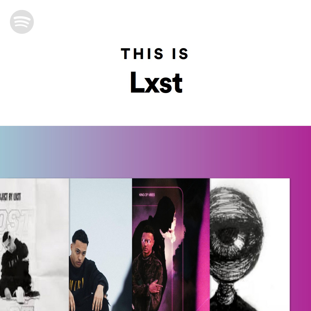 This Is Lxst | Spotify Playlist