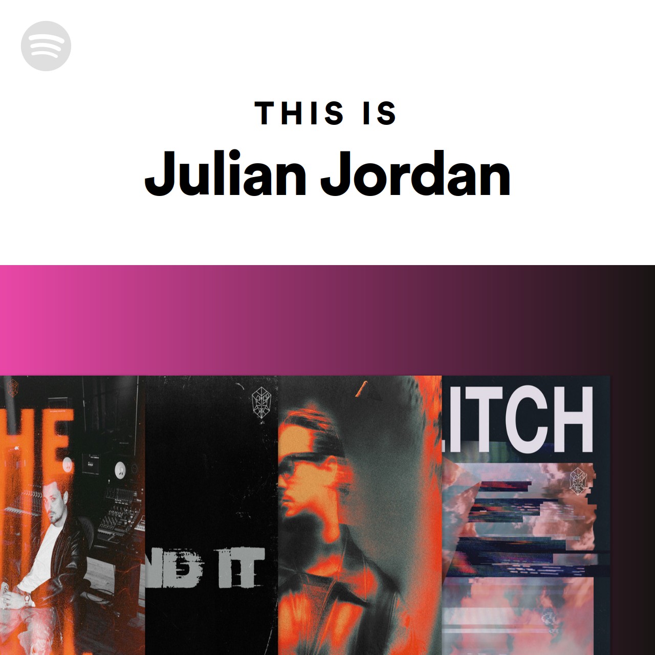This Is Julian Jordan | Spotify Playlist