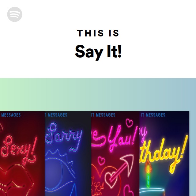 This Is Say It! - playlist by Spotify | Spotify