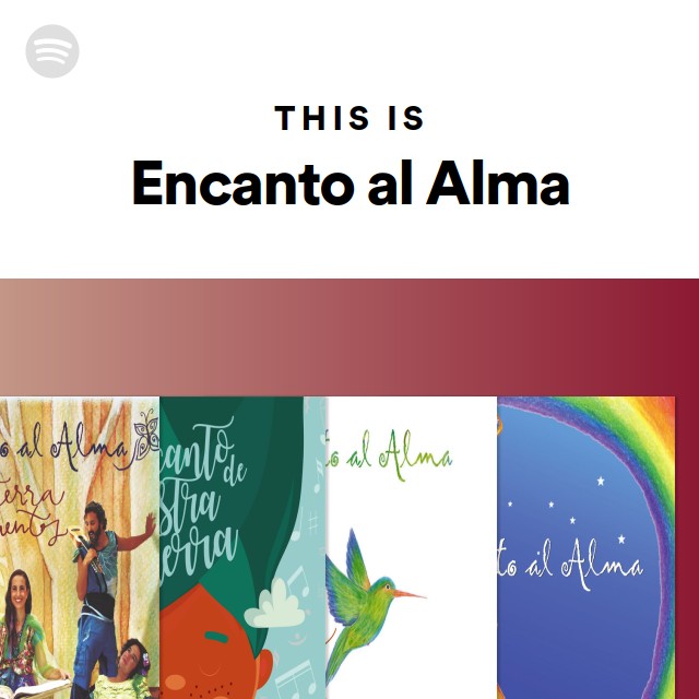 This Is Encanto al Alma - playlist by Spotify | Spotify