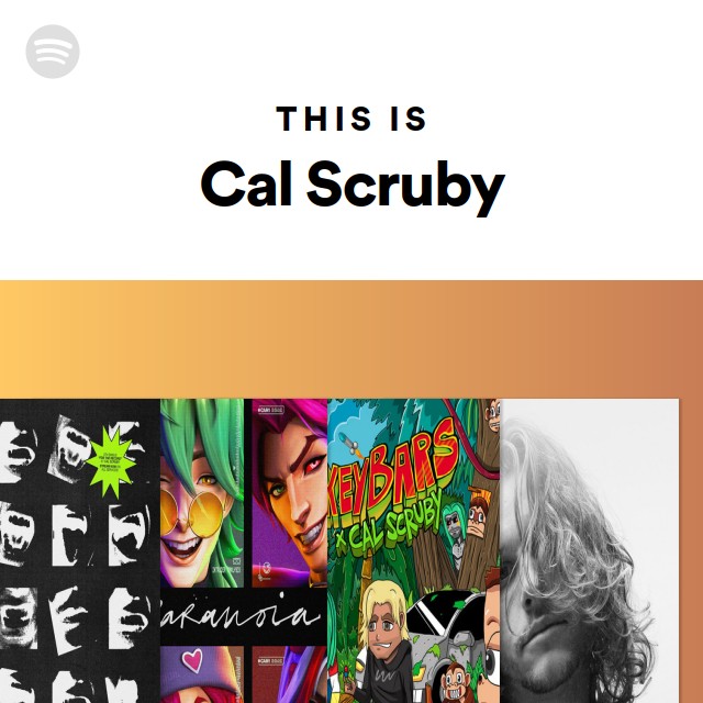 Cal Scruby | Spotify - Listen Free