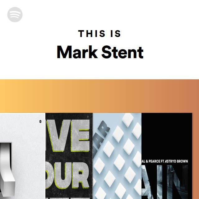 This Is Mark Stent - playlist by Spotify | Spotify
