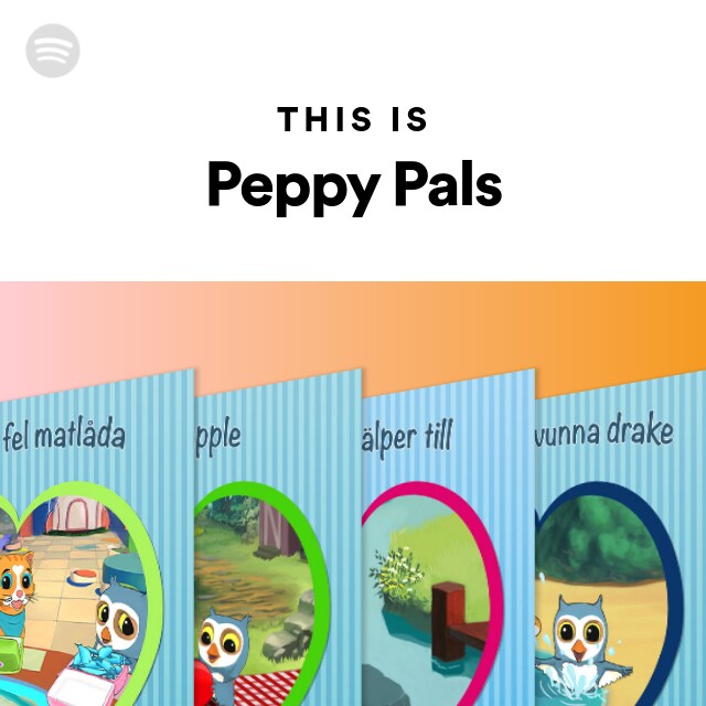 This Is Peppy Pals - playlist by Spotify | Spotify