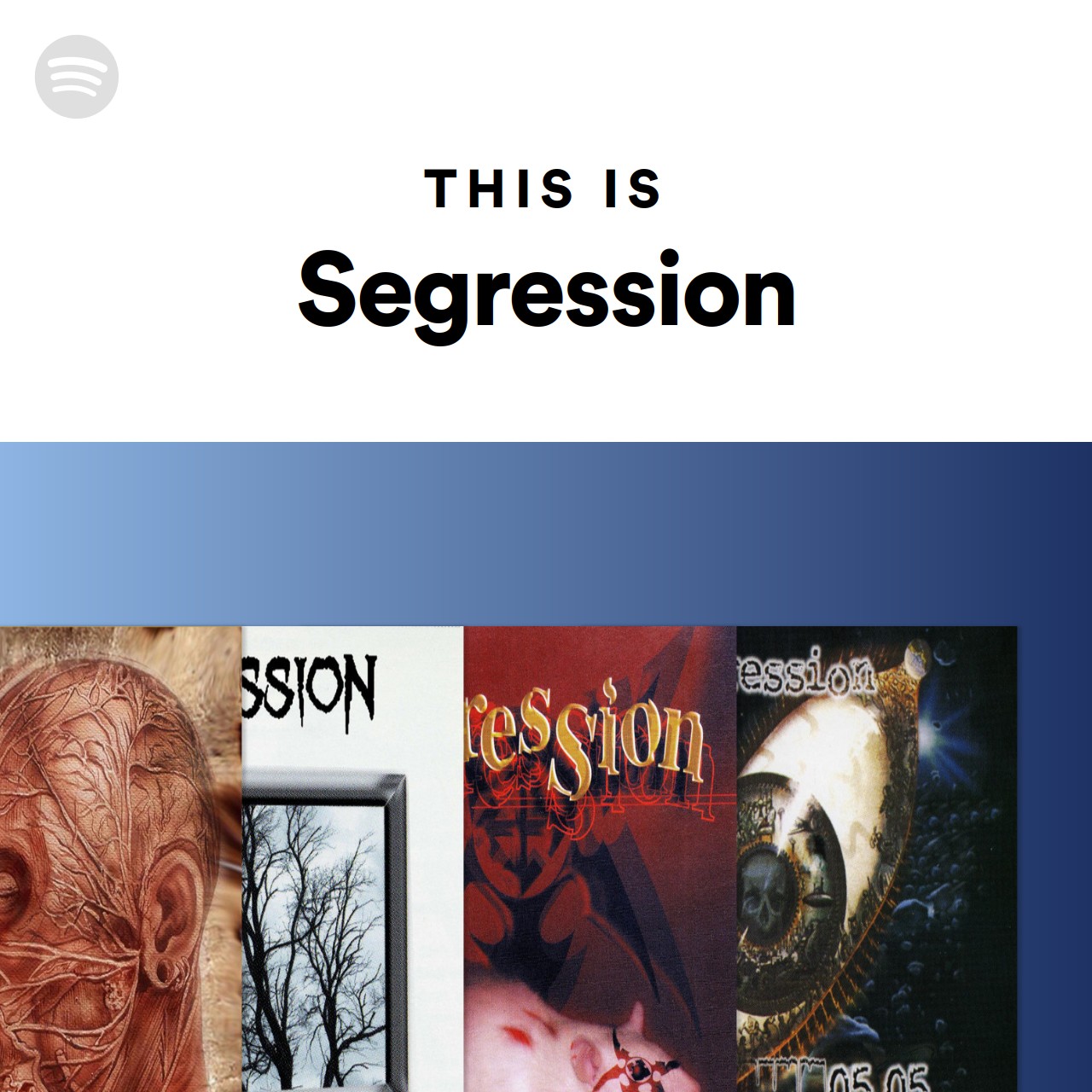 This Is Segression | Spotify Playlist