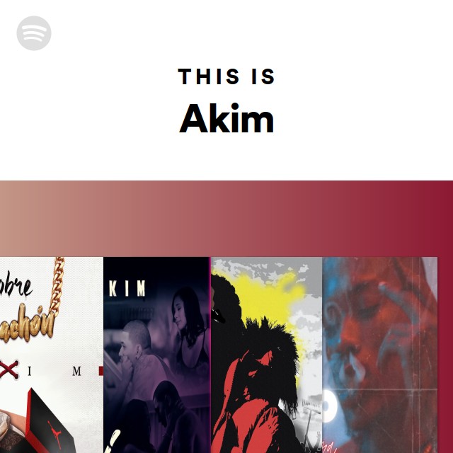 Akim | Spotify