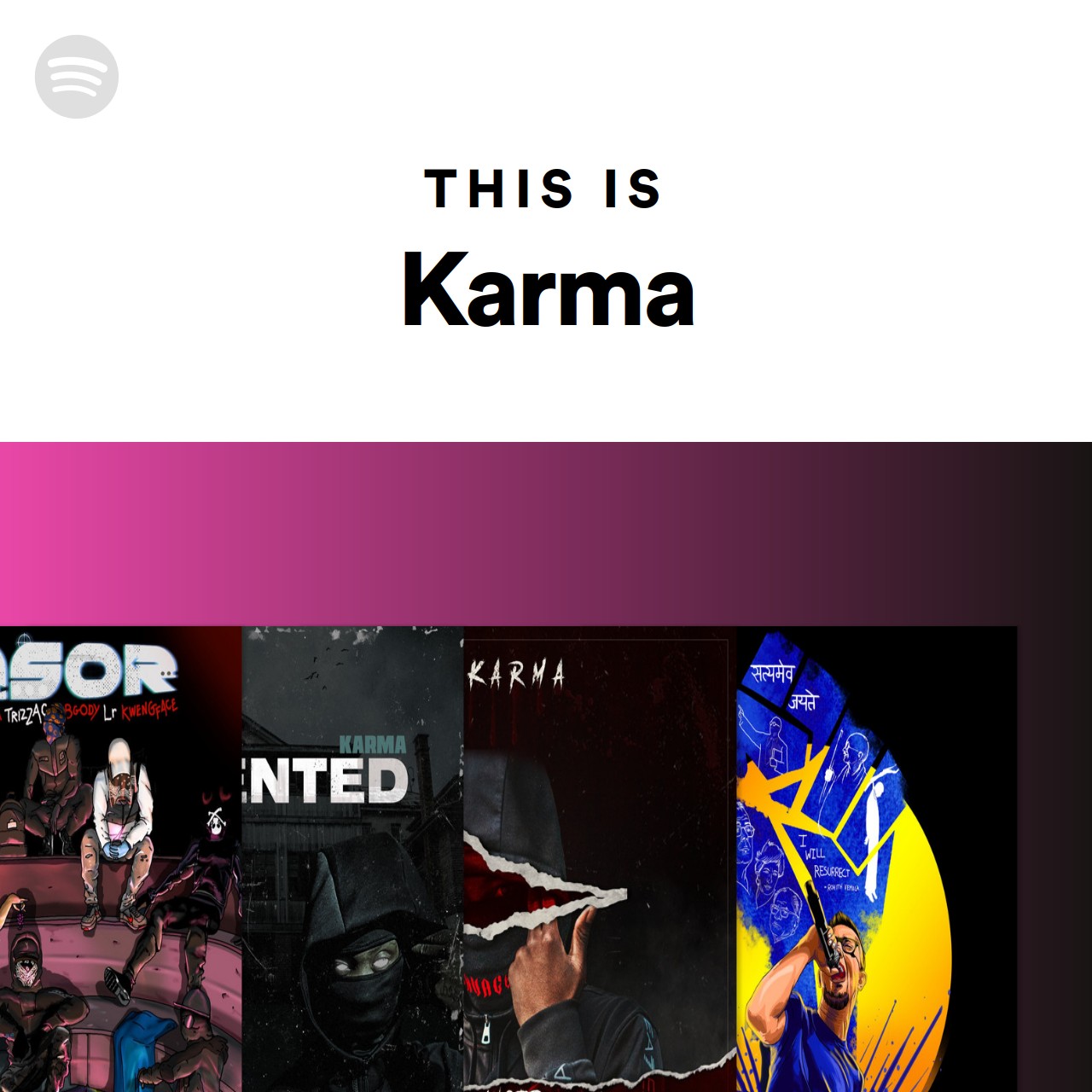 This Is Karma | Spotify Playlist