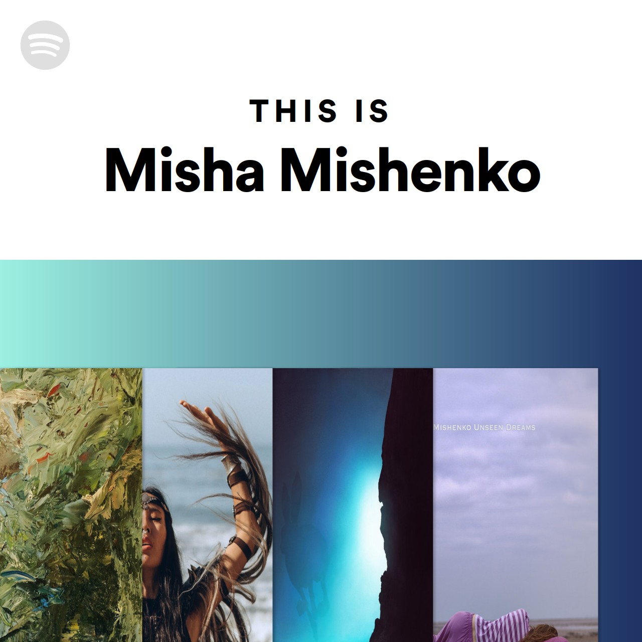 This Is Misha Mishenko | Spotify Playlist