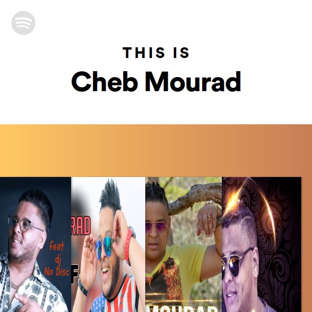 Cheb Mourad | Spotify