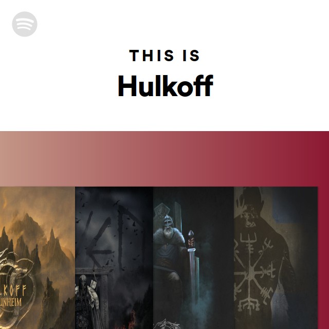 This Is Hulkoff - playlist by Spotify | Spotify