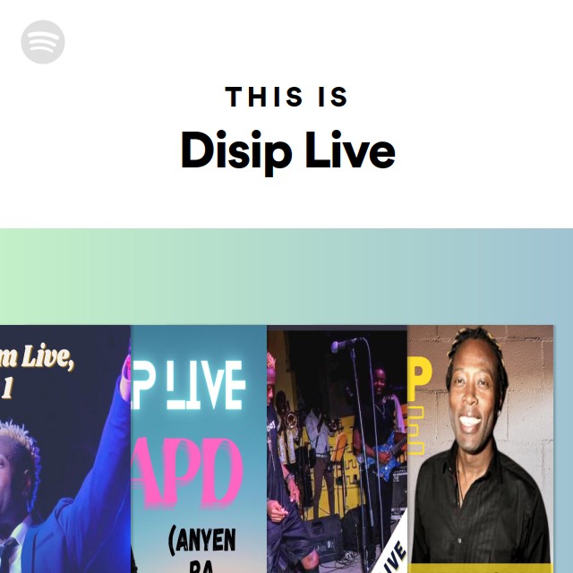 This Is Disip Live - playlist by Spotify | Spotify