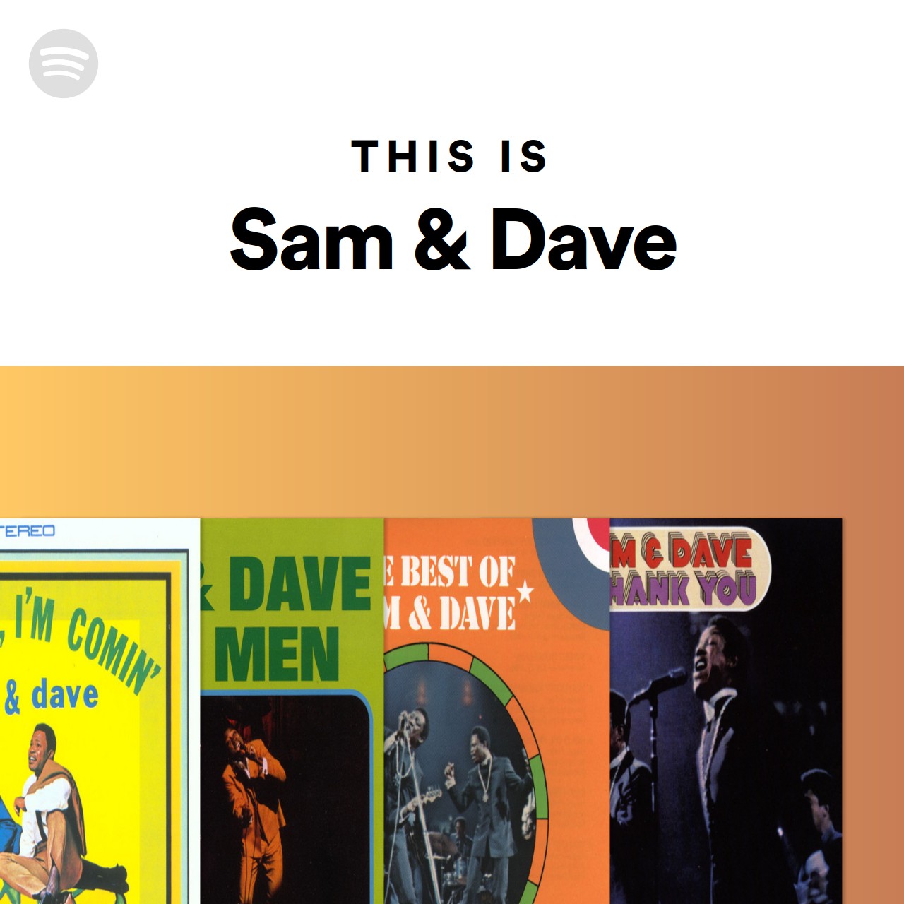 This Is Sam & Dave | Spotify Playlist