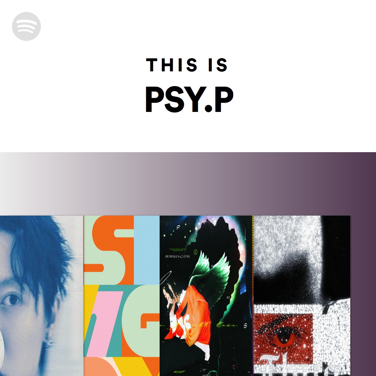 This Is Psy.P | Spotify Playlist