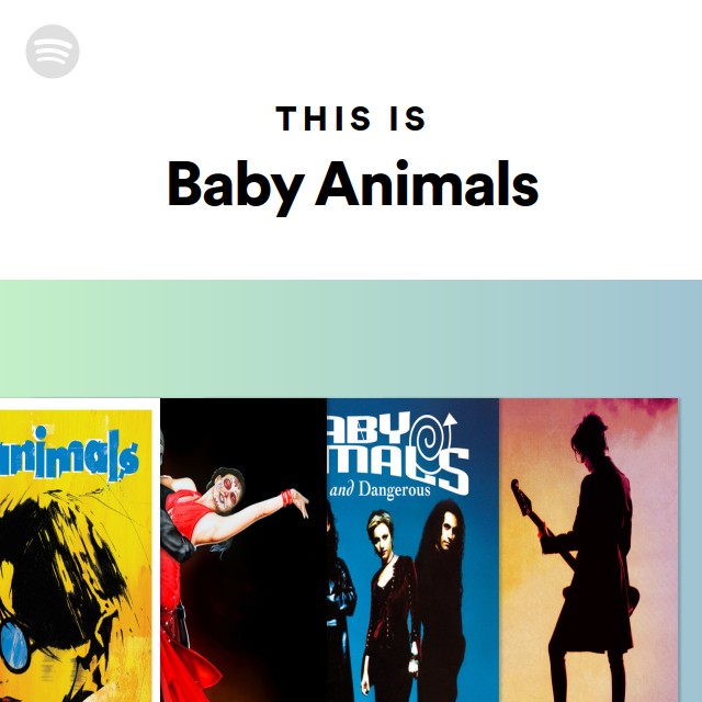 This Is Baby Animals - playlist by Spotify | Spotify