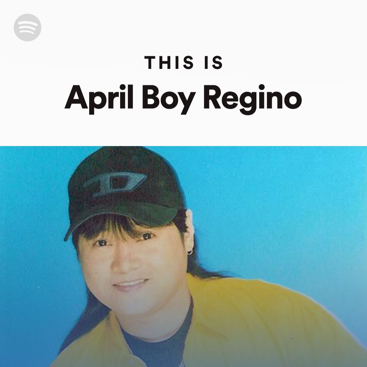 This Is April Boy Regino | Spotify Playlist