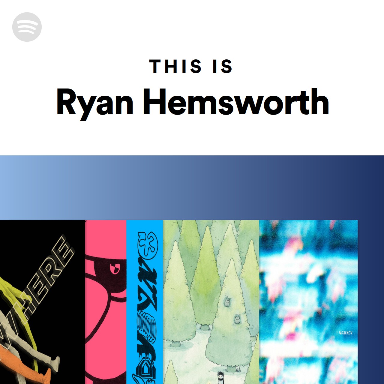This Is Ryan Hemsworth | Spotify Playlist