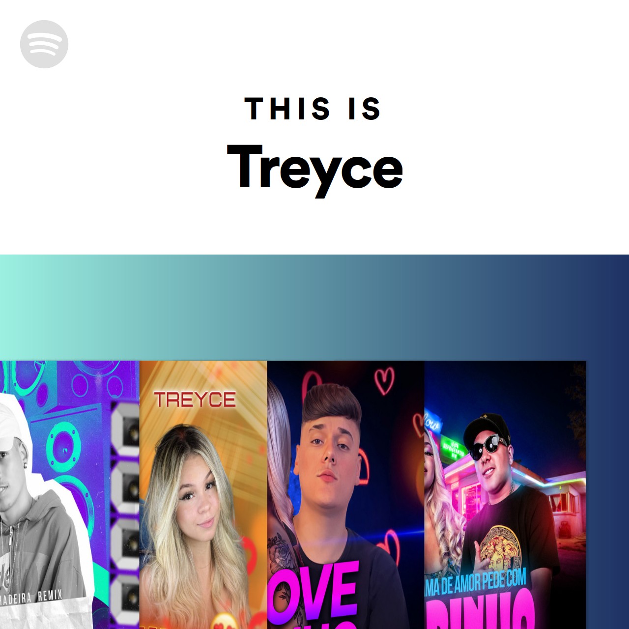 This Is Treyce | Spotify Playlist