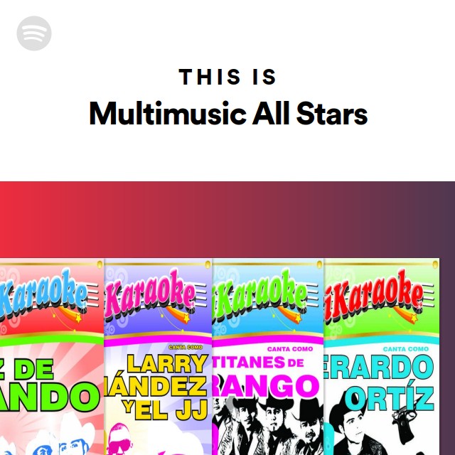 This Is Multimusic All Stars - playlist by Spotify | Spotify