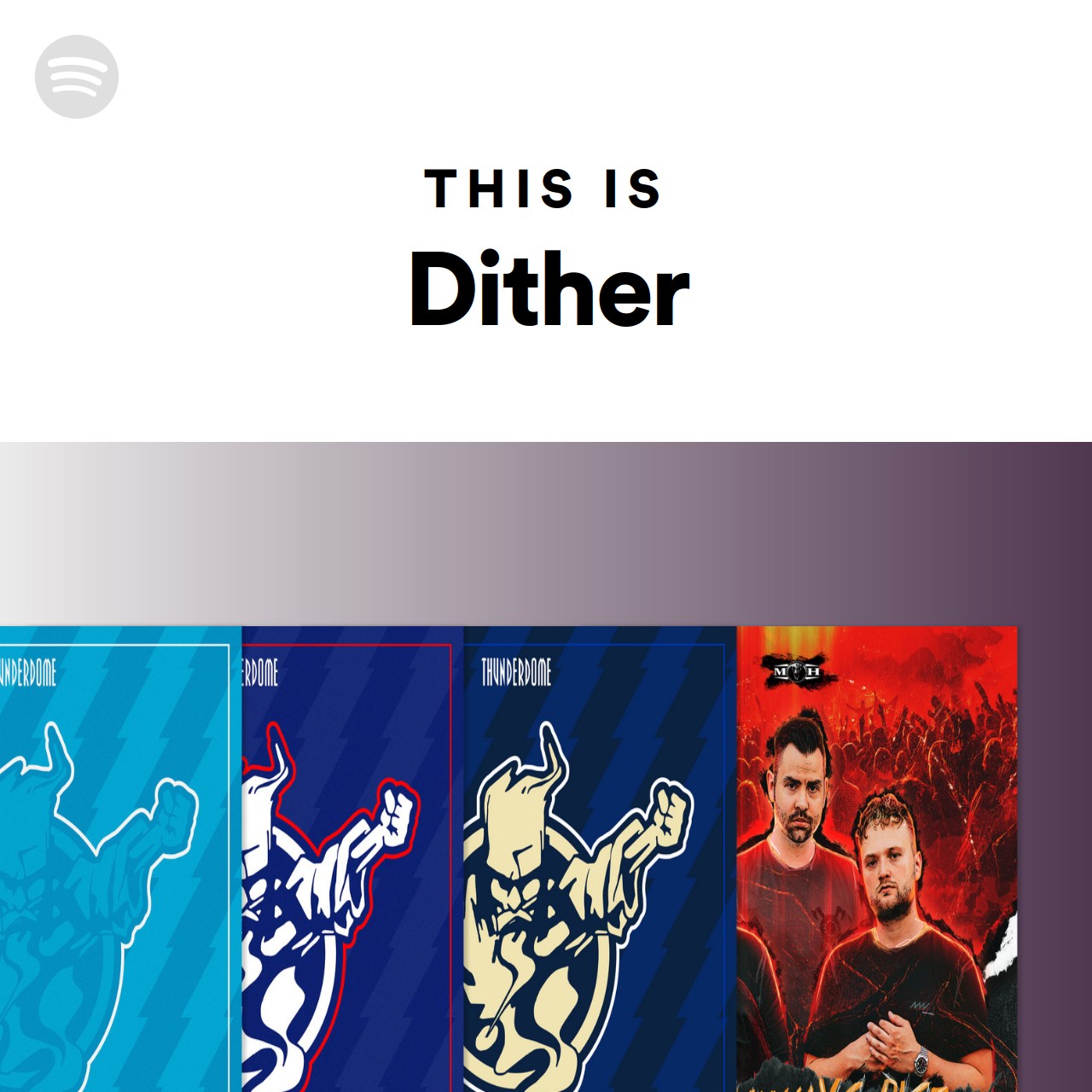 This Is Dither | Spotify Playlist