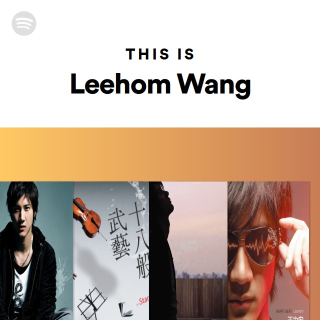This Is Leehom Wang - playlist by Spotify | Spotify
