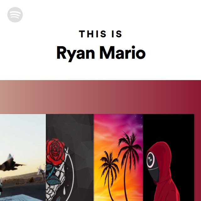 This Is Ryan Mario - playlist by Spotify | Spotify