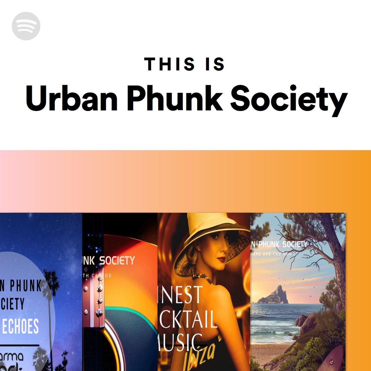 This Is Urban Phunk Society | Spotify Playlist
