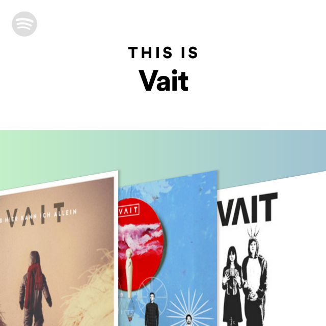 This Is Vait - playlist by Spotify | Spotify