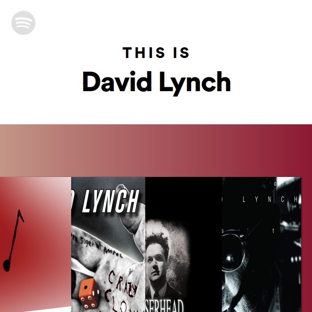 This Is David Lynch | Spotify Playlist
