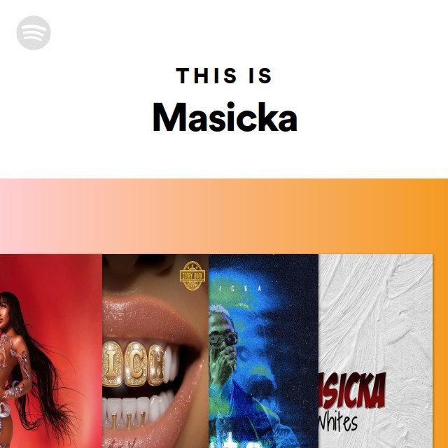This Is Masicka - playlist by Spotify | Spotify