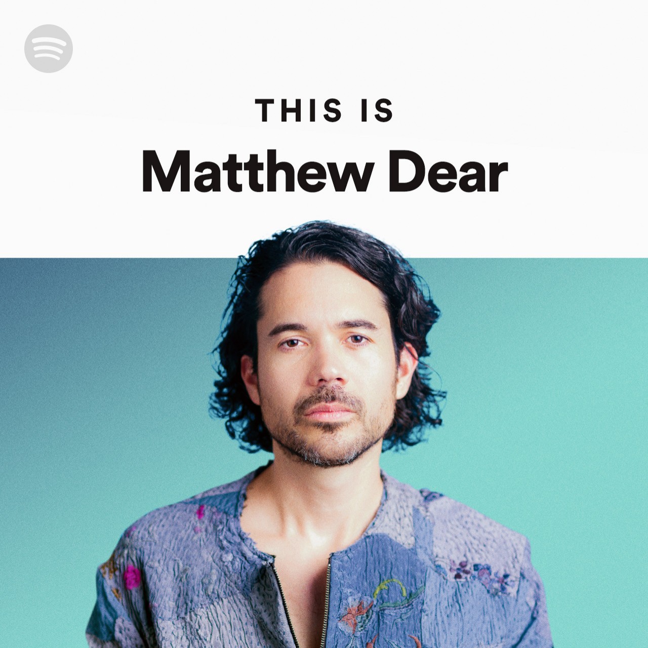 This Is Matthew Dear | Spotify Playlist