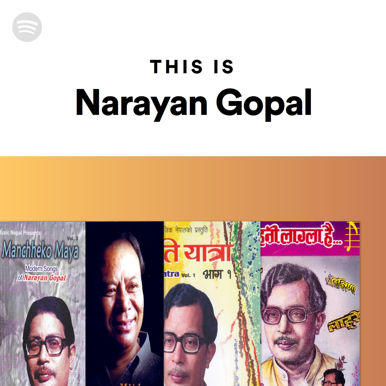 This Is Narayan Gopal | Spotify Playlist