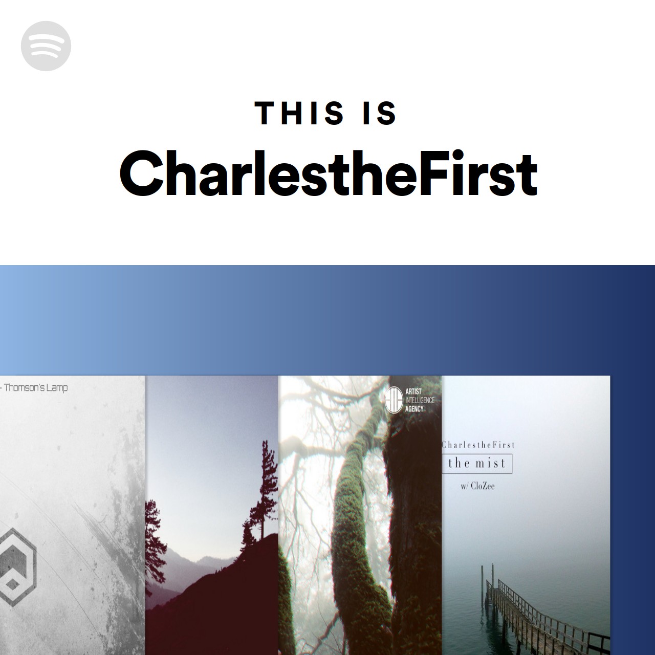 This Is CharlestheFirst | Spotify Playlist