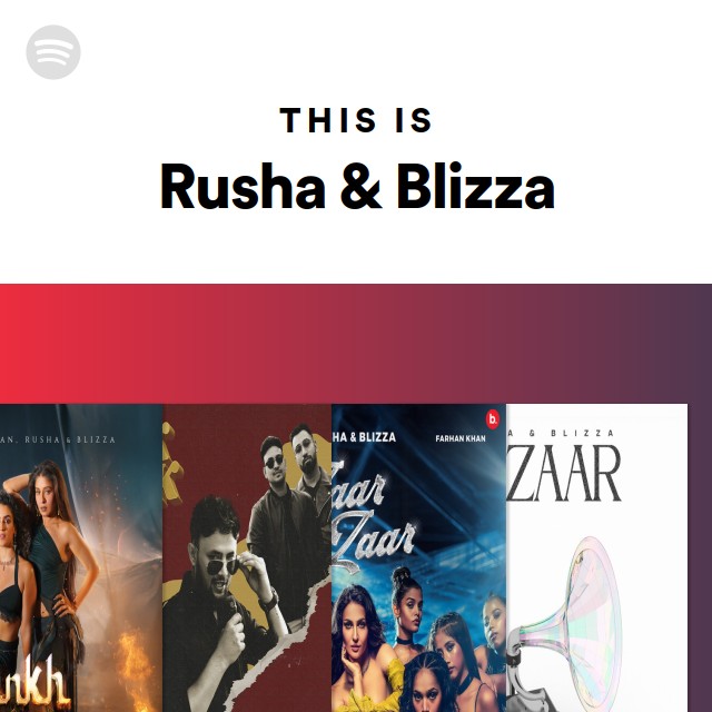 This Is Rusha & Blizza - playlist by Spotify | Spotify