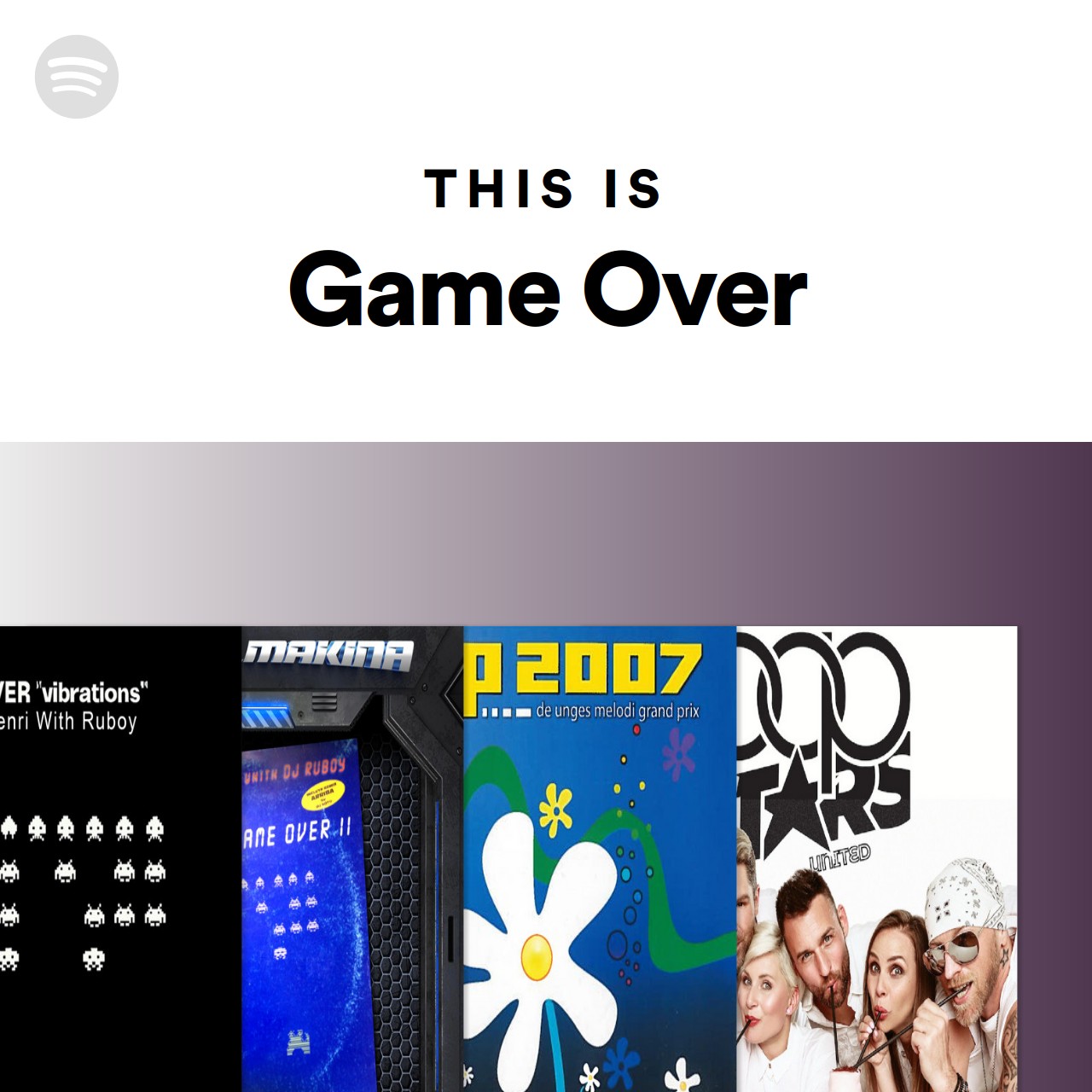 This Is Game Over | Spotify Playlist