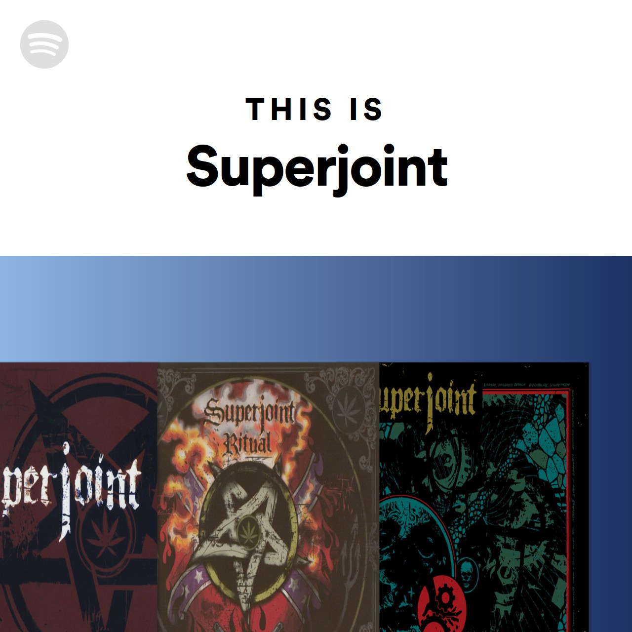 This Is Superjoint | Spotify Playlist