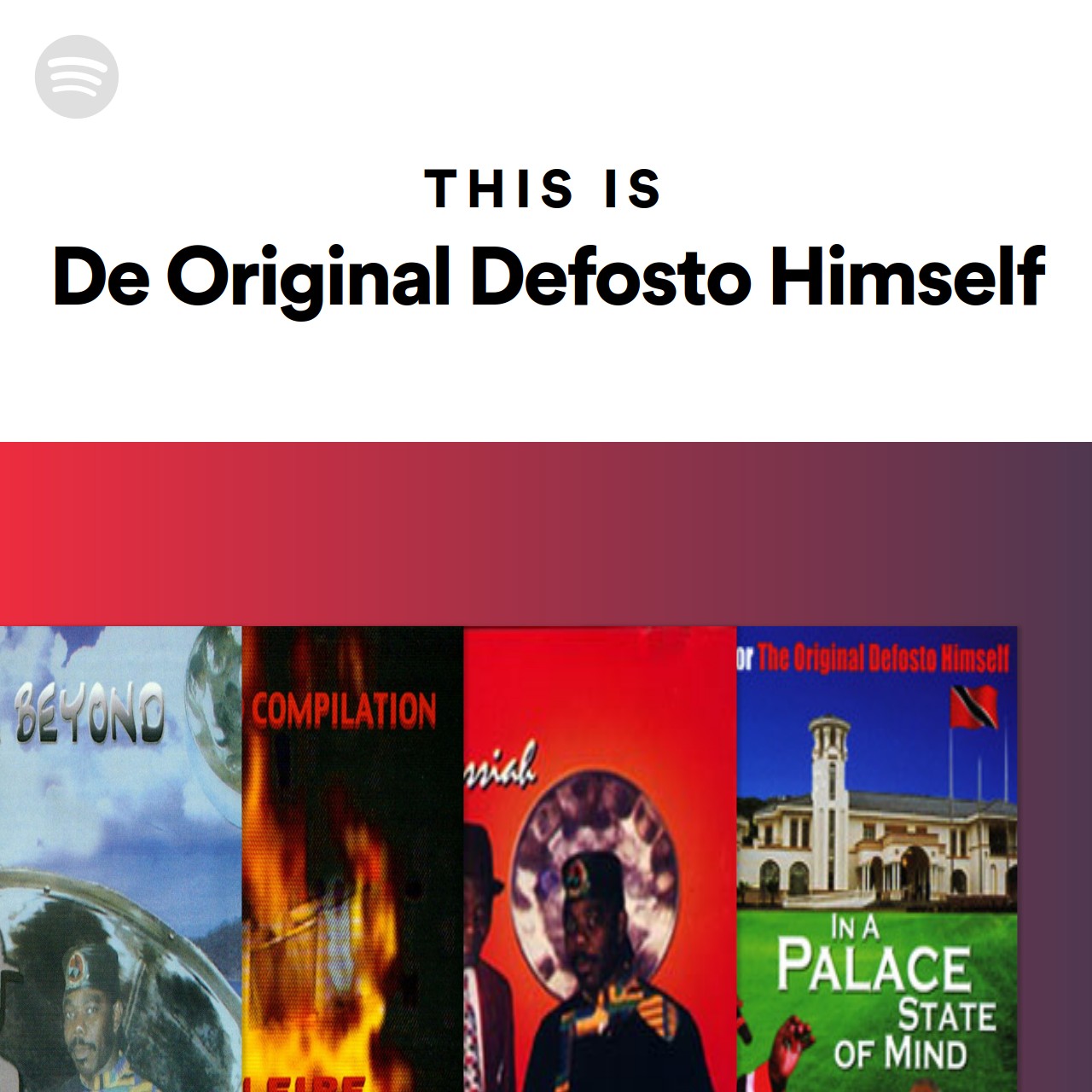 This Is De Original Defosto Himself | Spotify Playlist