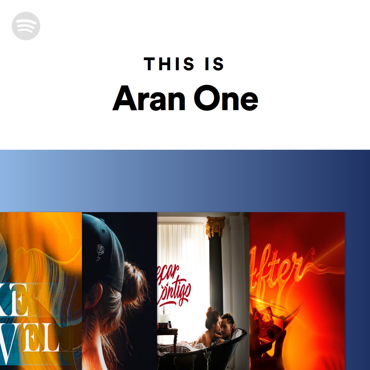 This Is Aran One | Spotify Playlist
