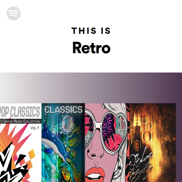 Retro | Spotify - Listen Free