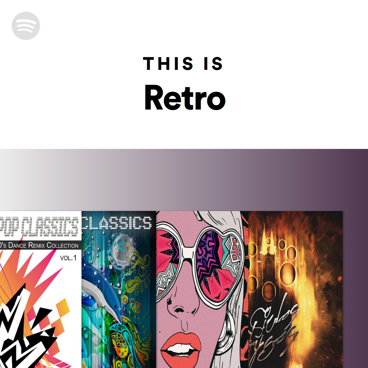 This Is Retro | Spotify Playlist