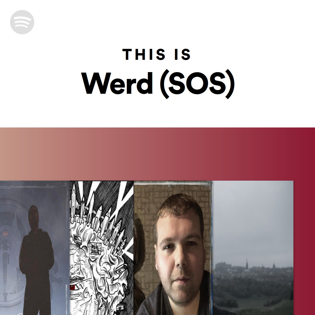 This Is Werd (SOS) | Spotify Playlist