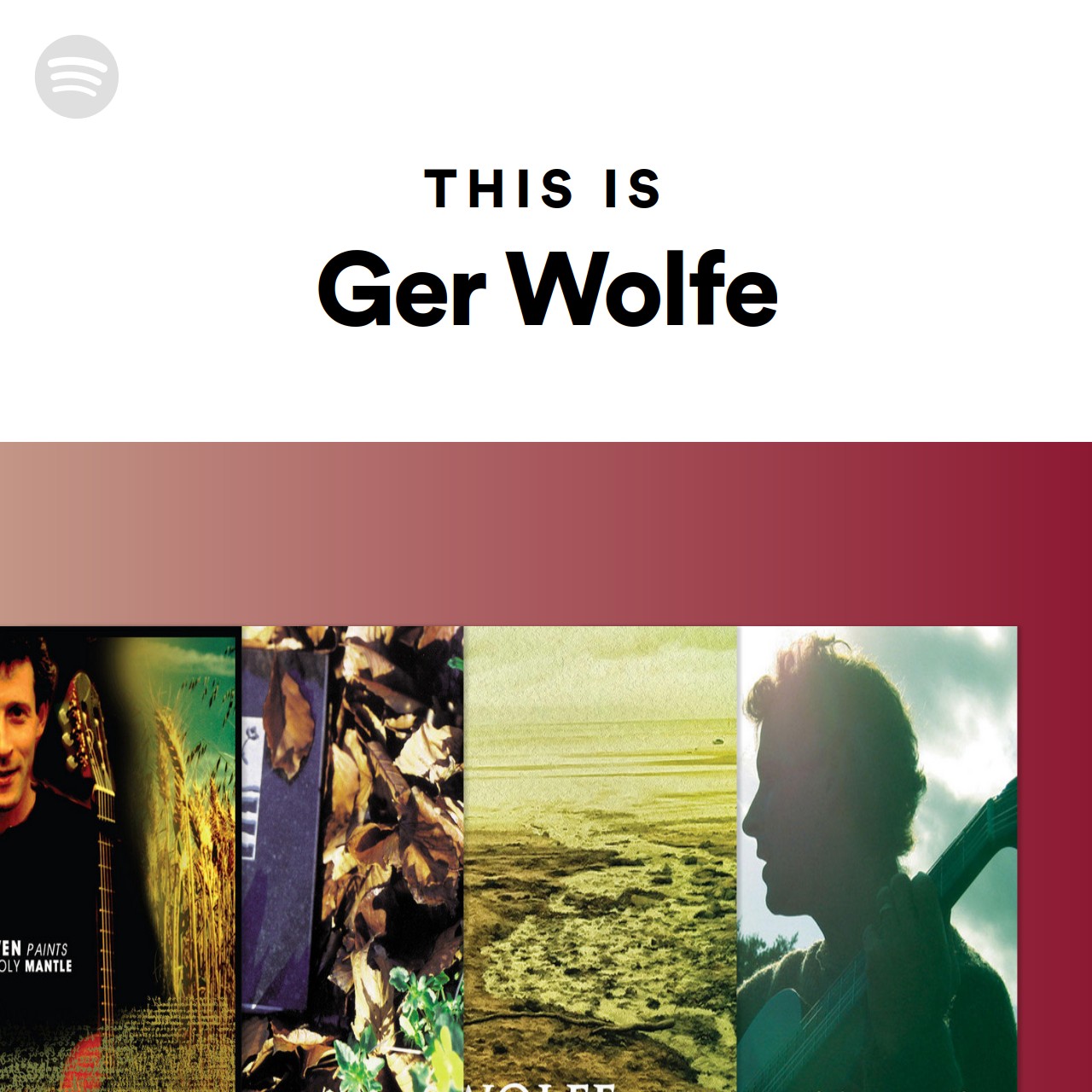 This Is Ger Wolfe | Spotify Playlist
