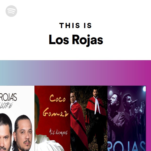 This Is Los Rojas - playlist by Spotify | Spotify
