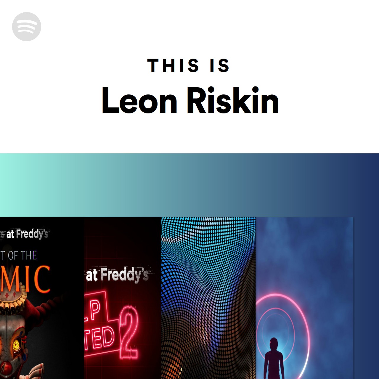 This Is Leon Riskin | Spotify Playlist