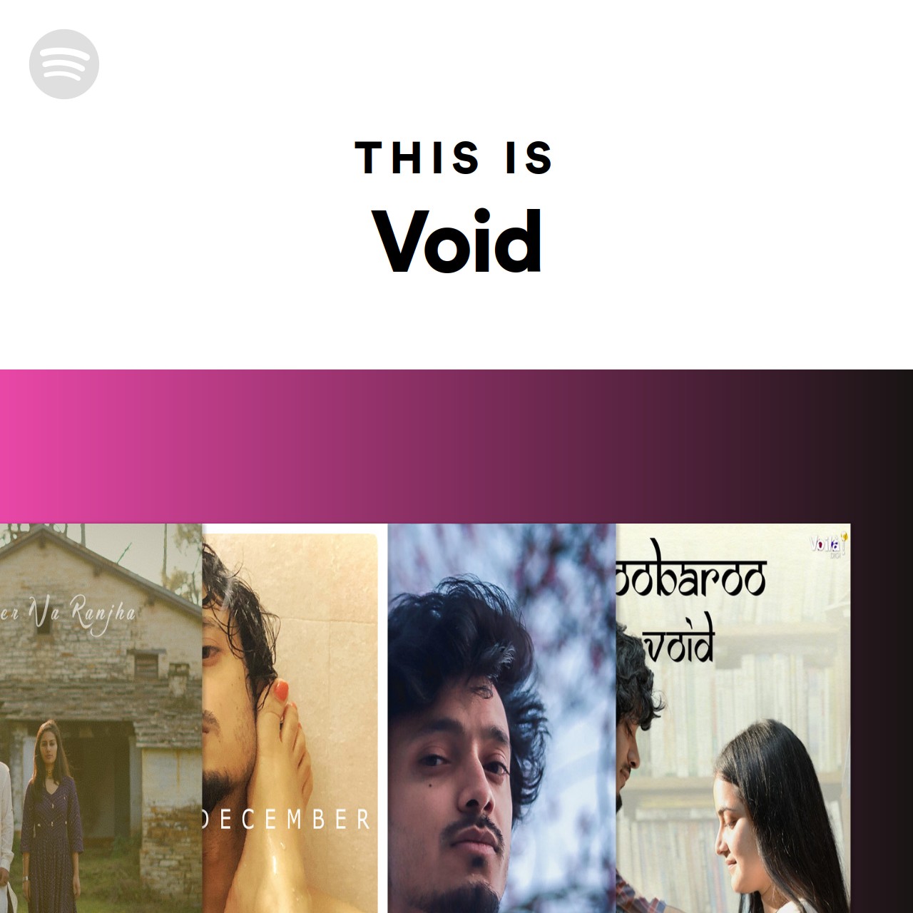 This Is Void | Spotify Playlist