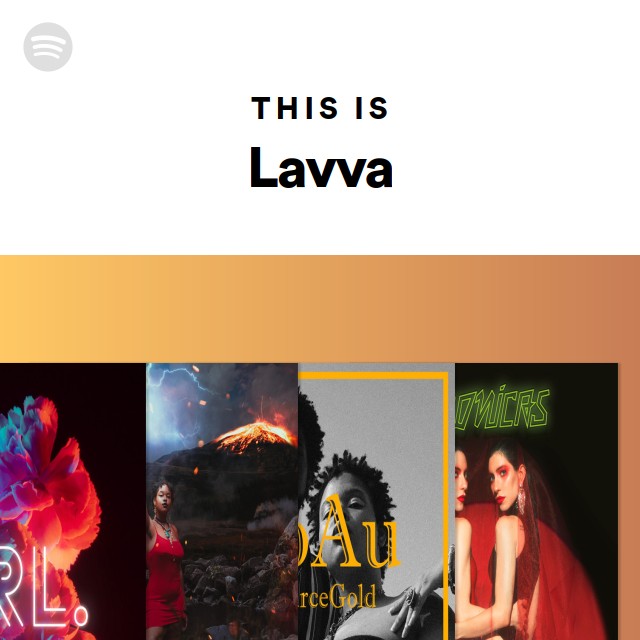 This Is Lavva - playlist by Spotify | Spotify