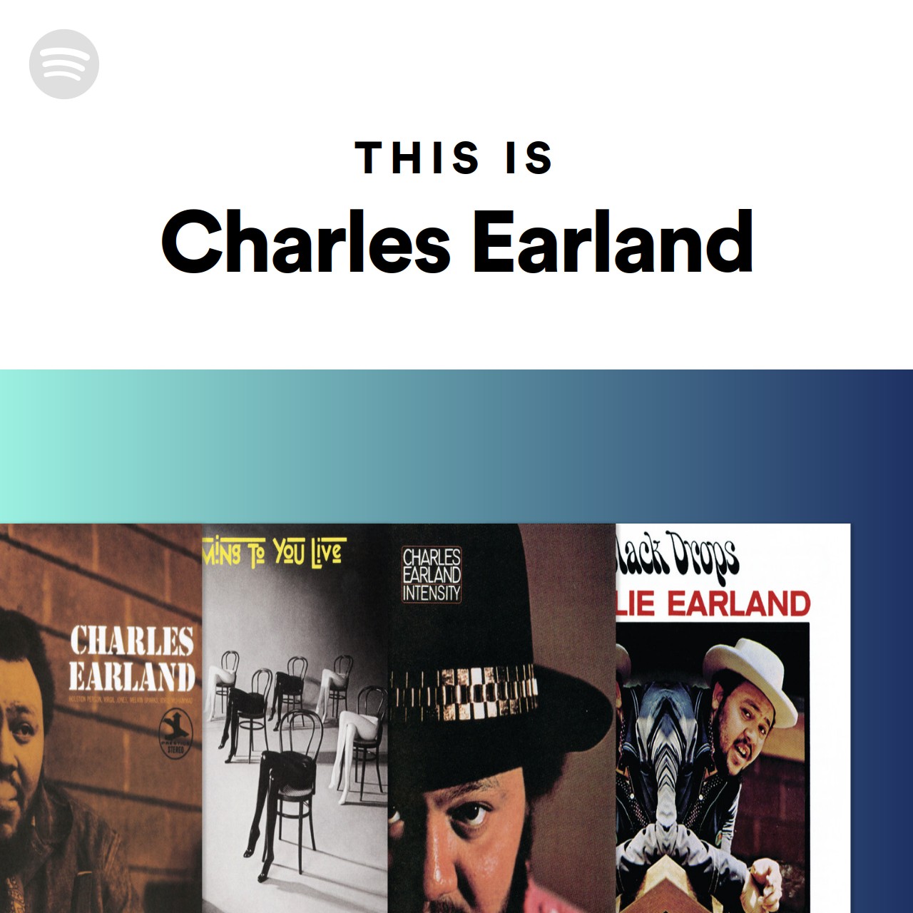 This Is Charles Earland | Spotify Playlist