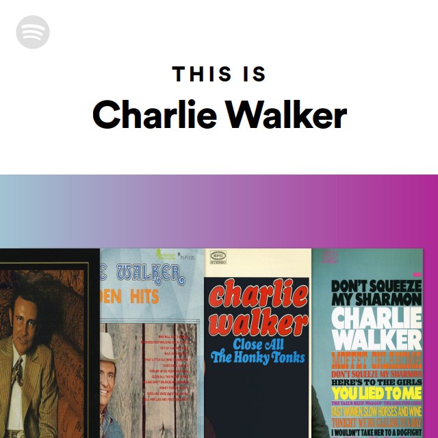 Charlie Walker | Spotify